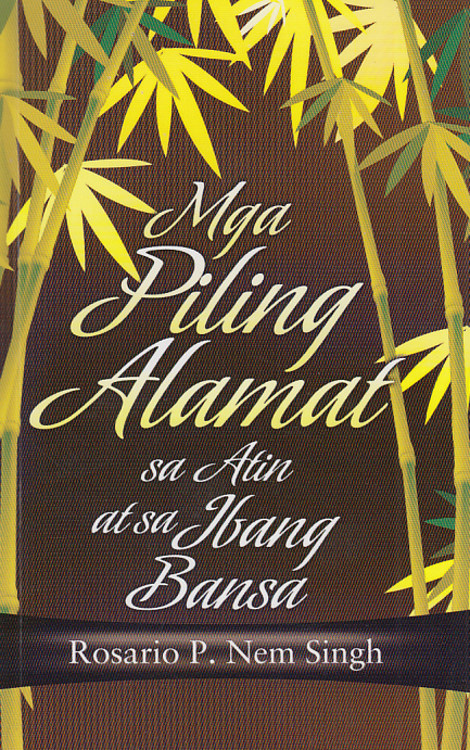 Mga Piling Alamat sa Atin at sa Ibang Bansa — Anvil Publishing, Inc. Mga Piling Alamat sa Atin at sa Ibang Bansa — Anvil Publishing, Inc.